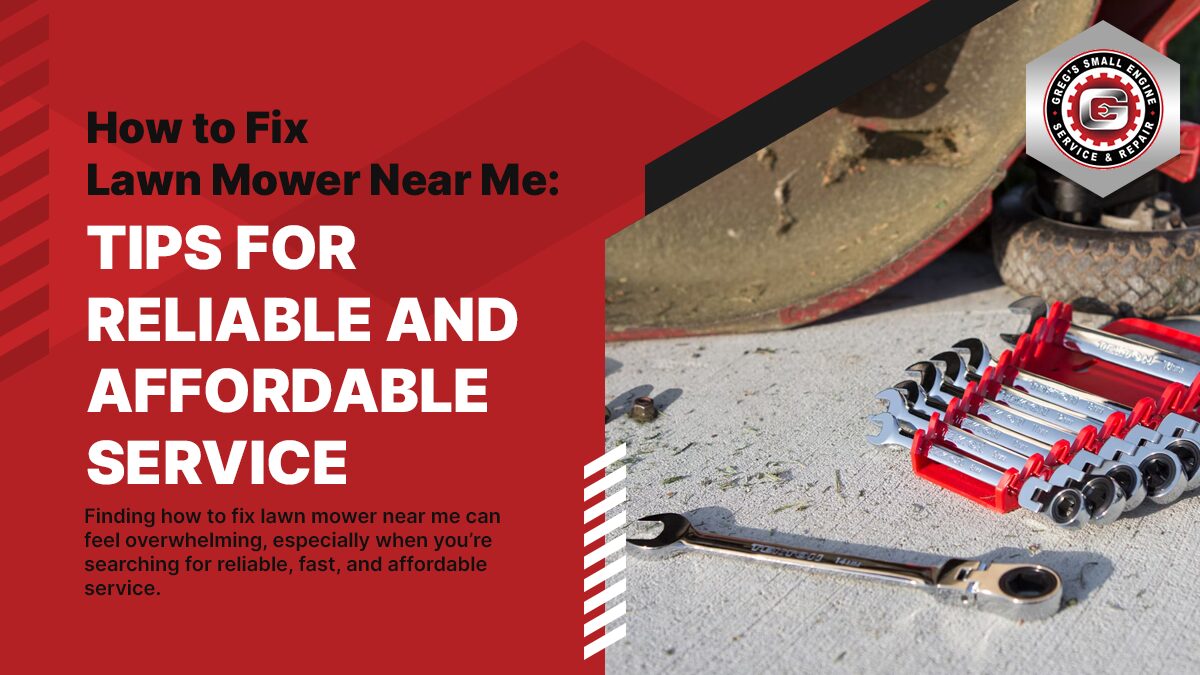 How to Fix Lawn Mower Near Me: Tips for Reliable and Affordable Service ...